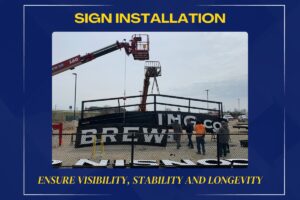 Sign Installation: A Guide to Success