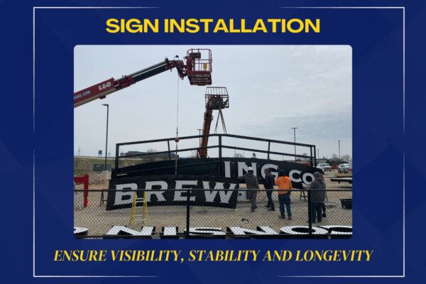 Sign Installation: A Guide to Success