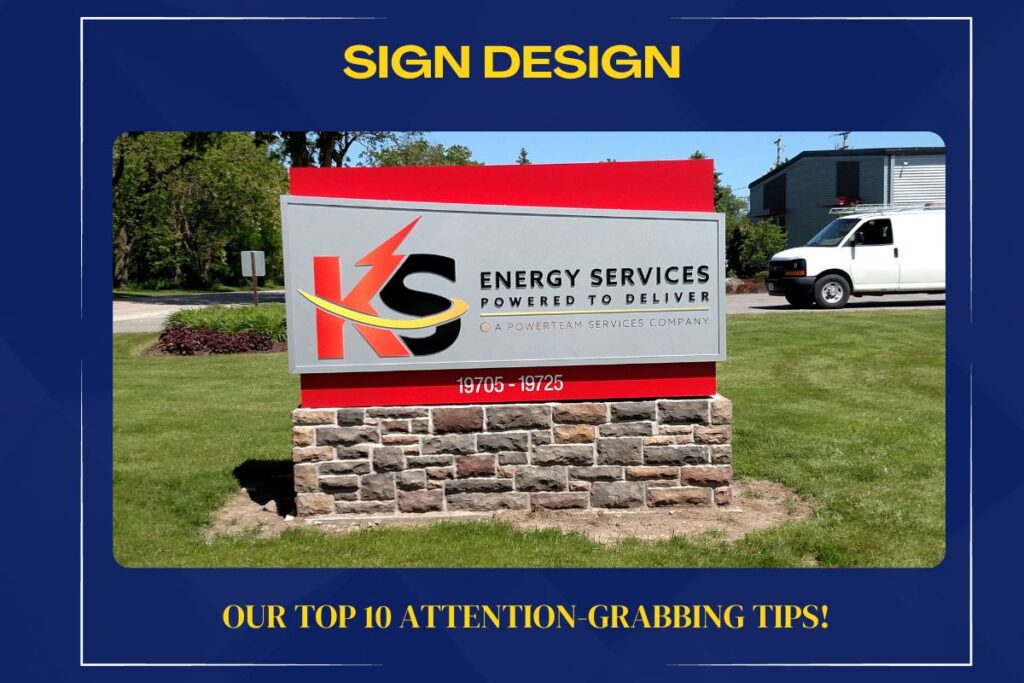 10 Tips for Effective Sign Design: Grab Attention! - Innovative Signs